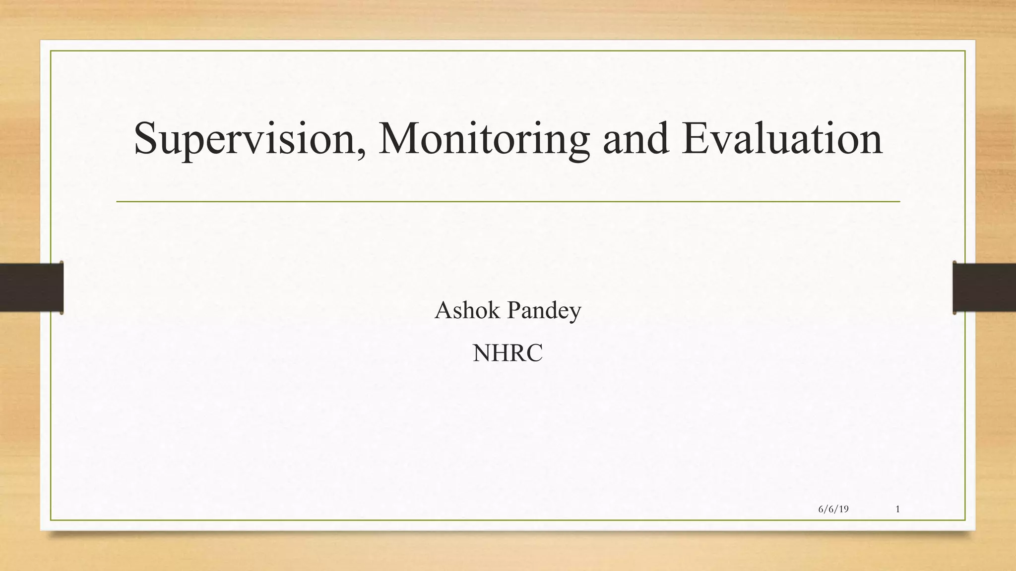 Supervision, monitoring and evaluation of research | PPTX