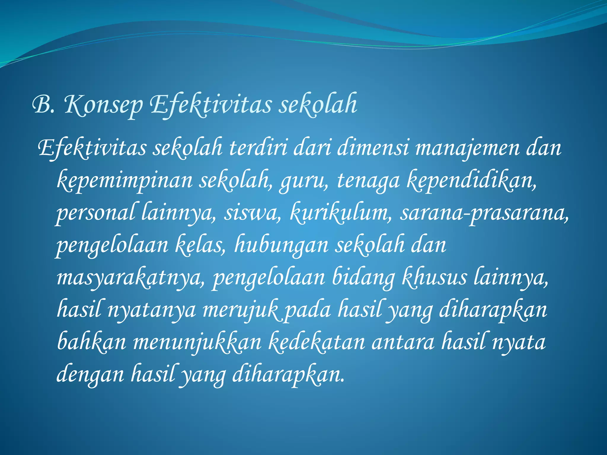 Supervisi pendidikan sekolah efektif | PPSX