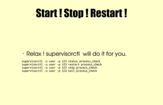 Process management using Supervisord | PPT