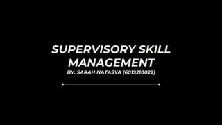 Supervisor skill management | PPTX