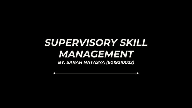 Supervisor skill management | PPTX