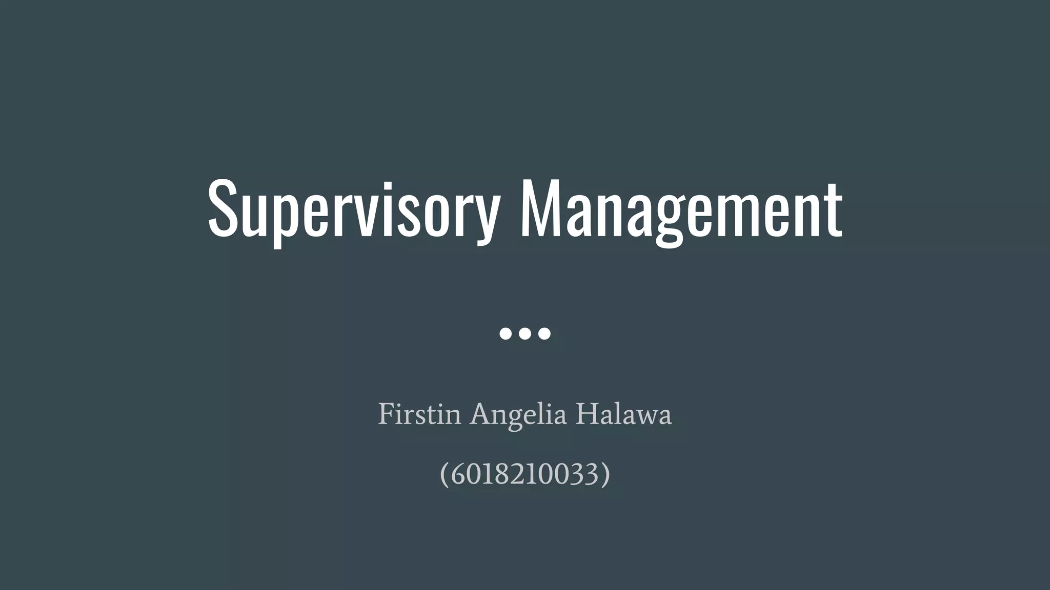 Supervisory management | PPTX