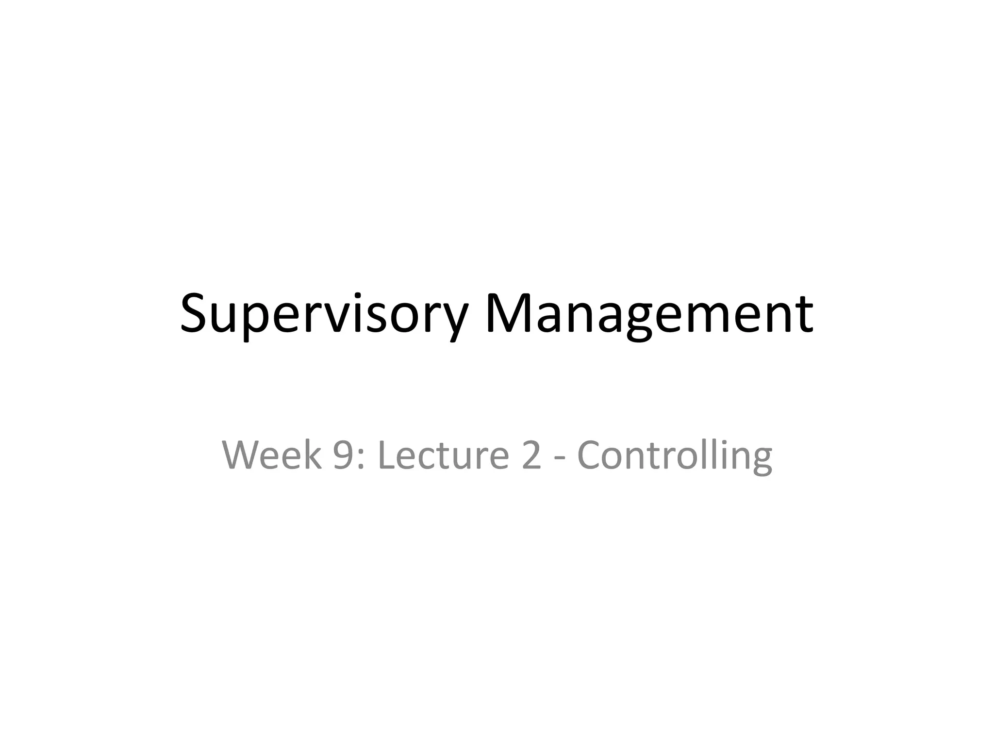 Supervisory management - the process of control (relating to ...