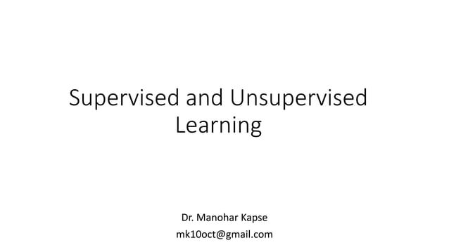 Supervised and unsupervised learning | PPT