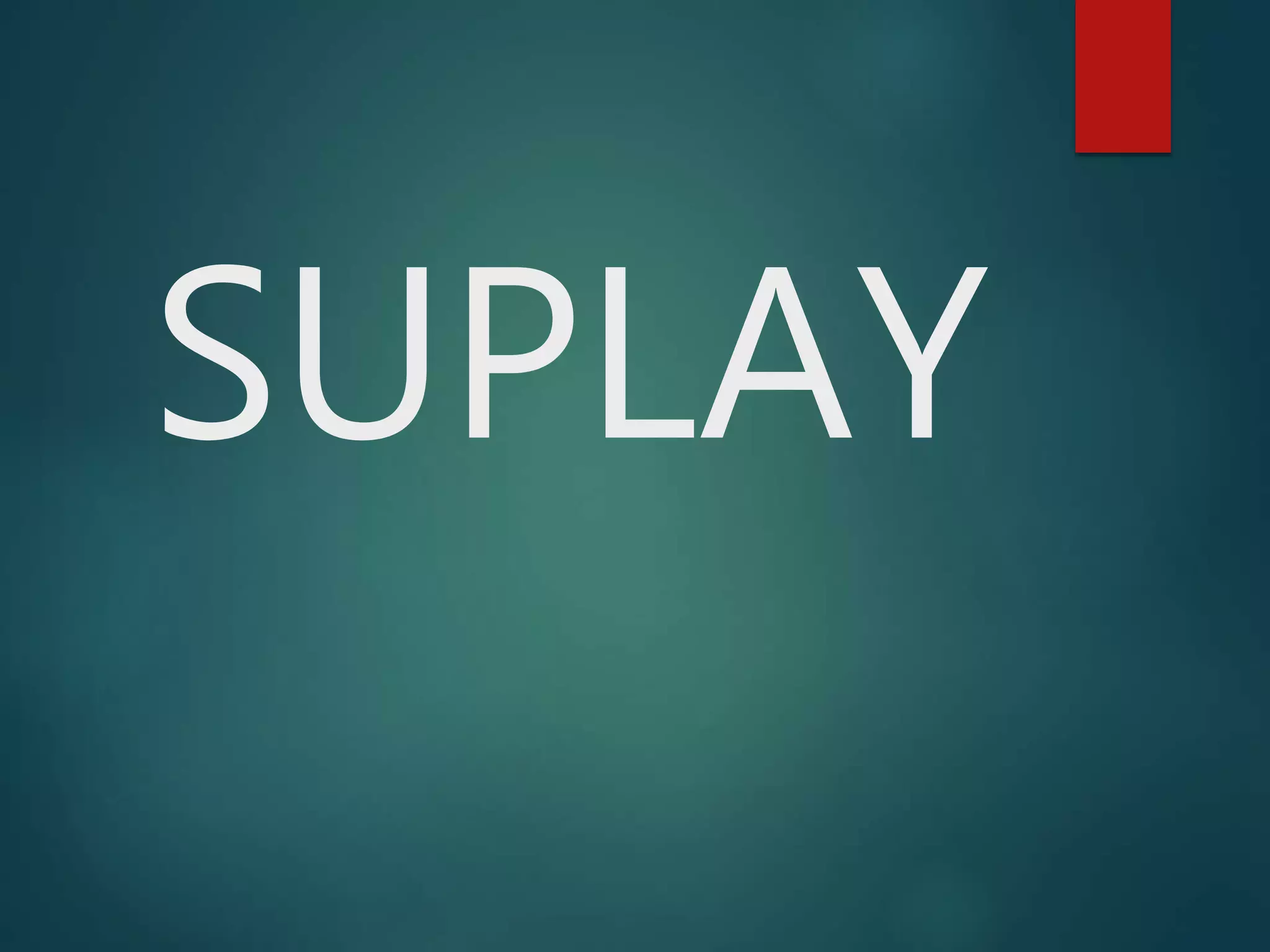 Suplay | PPTX