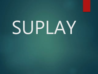 Suplay | PPTX