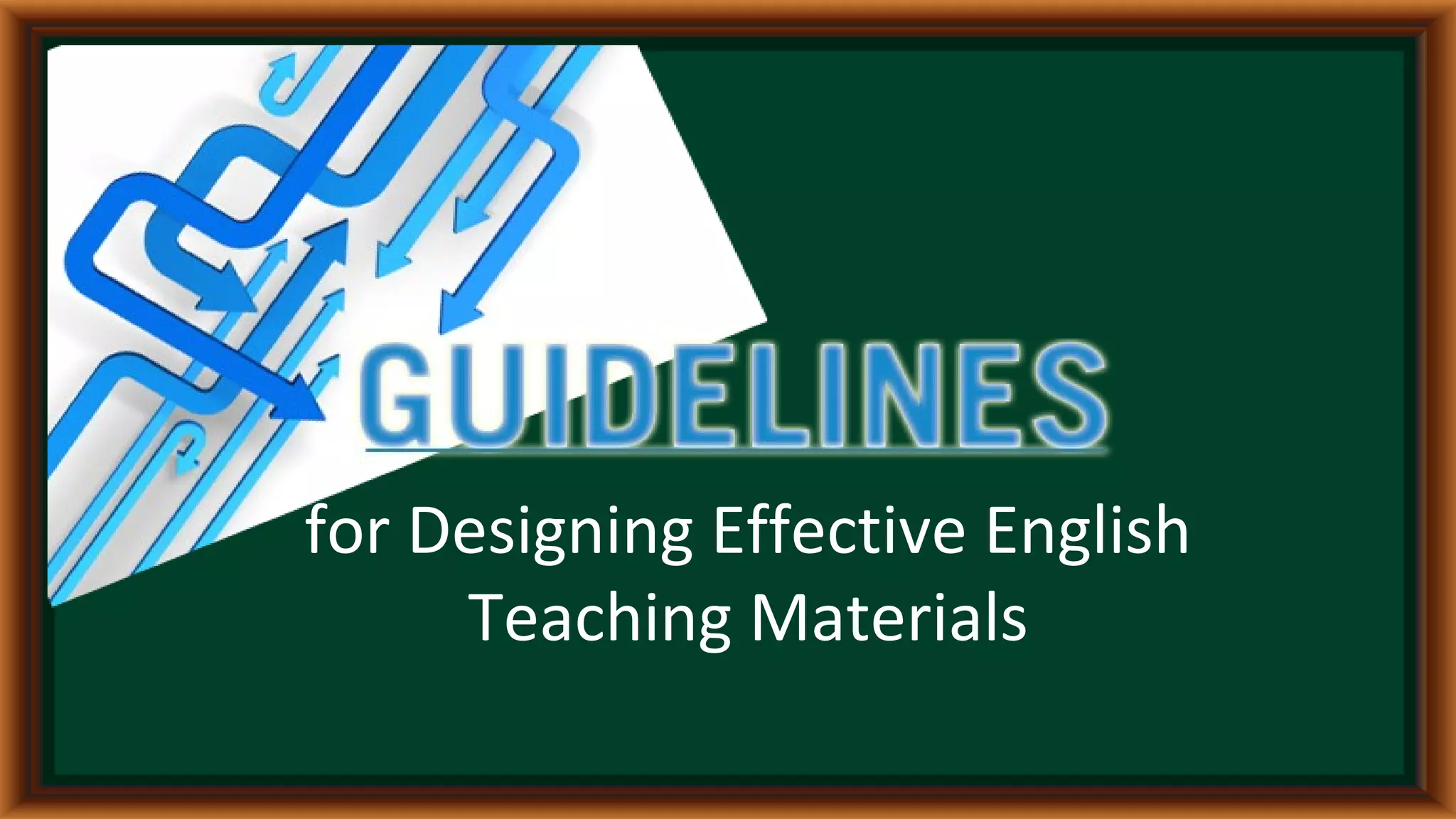 Guidelines for Designing Effective Language Teaching Materials | PPT