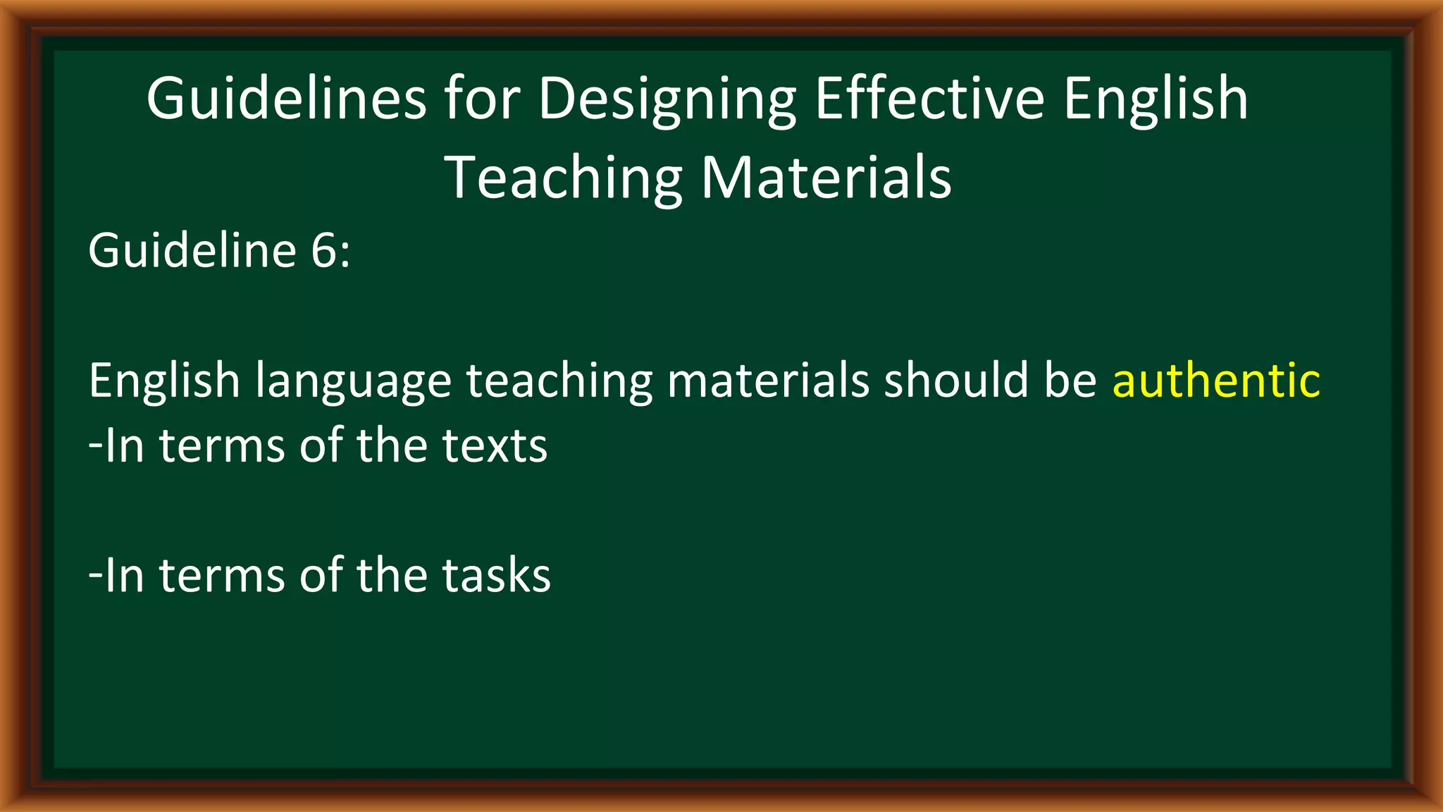 Guidelines for Designing Effective Language Teaching Materials | PPT