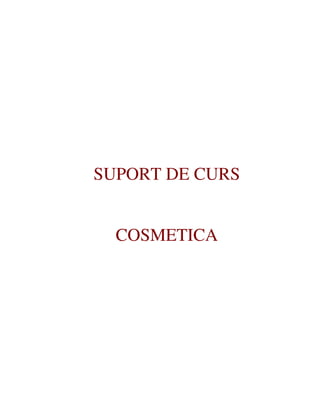 Suport de-curs-cosmetician | PDF