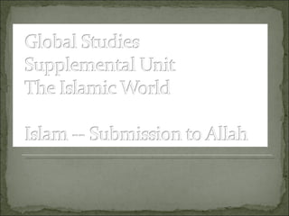 Supplemental Unit Islamic World | PPT