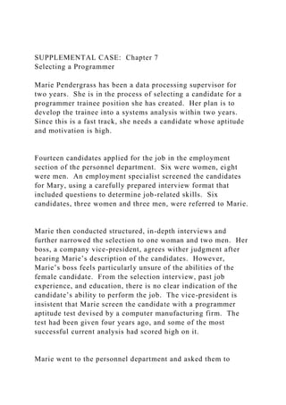 SUPPLEMENTAL CASE Chapter 7Selecting a ProgrammerMarie Pen.docx