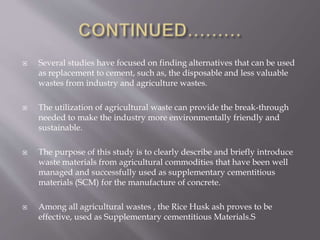 Supplementary cementitious materials origin from agricultural wastes new | PPTX