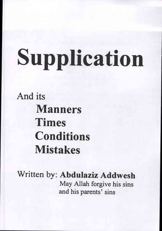 Supplication and its manners times conditions mistakes | PDF