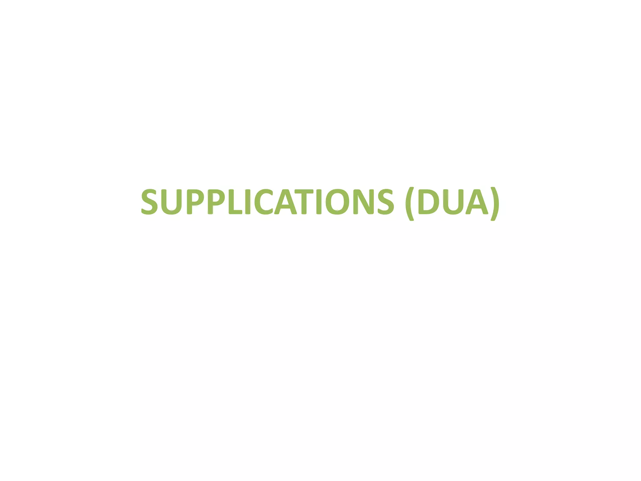 Supplications (dua) | PPT