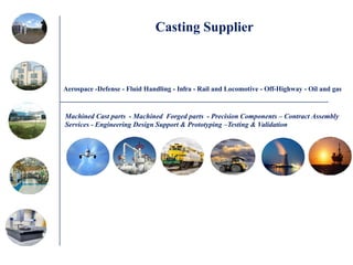 Casting process - sand casting, molding, steels | PPTX