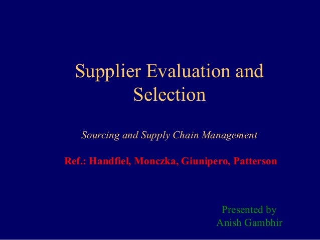Supplier Evaluation And Selection supplier-evaluation-and-selection