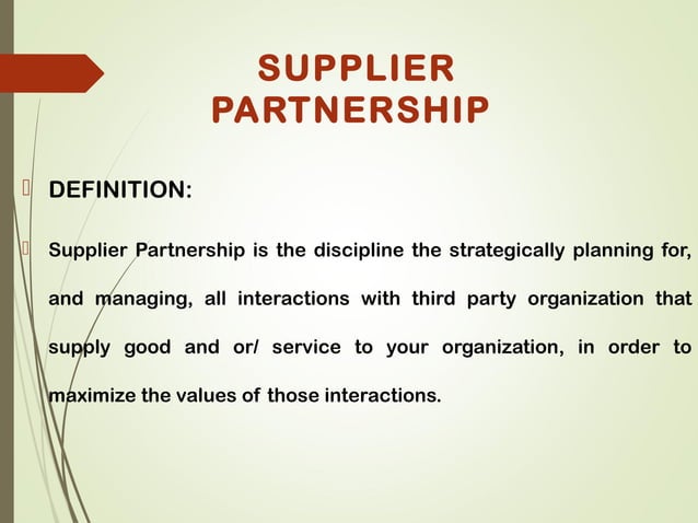Supplier partnership part 2 | PPT