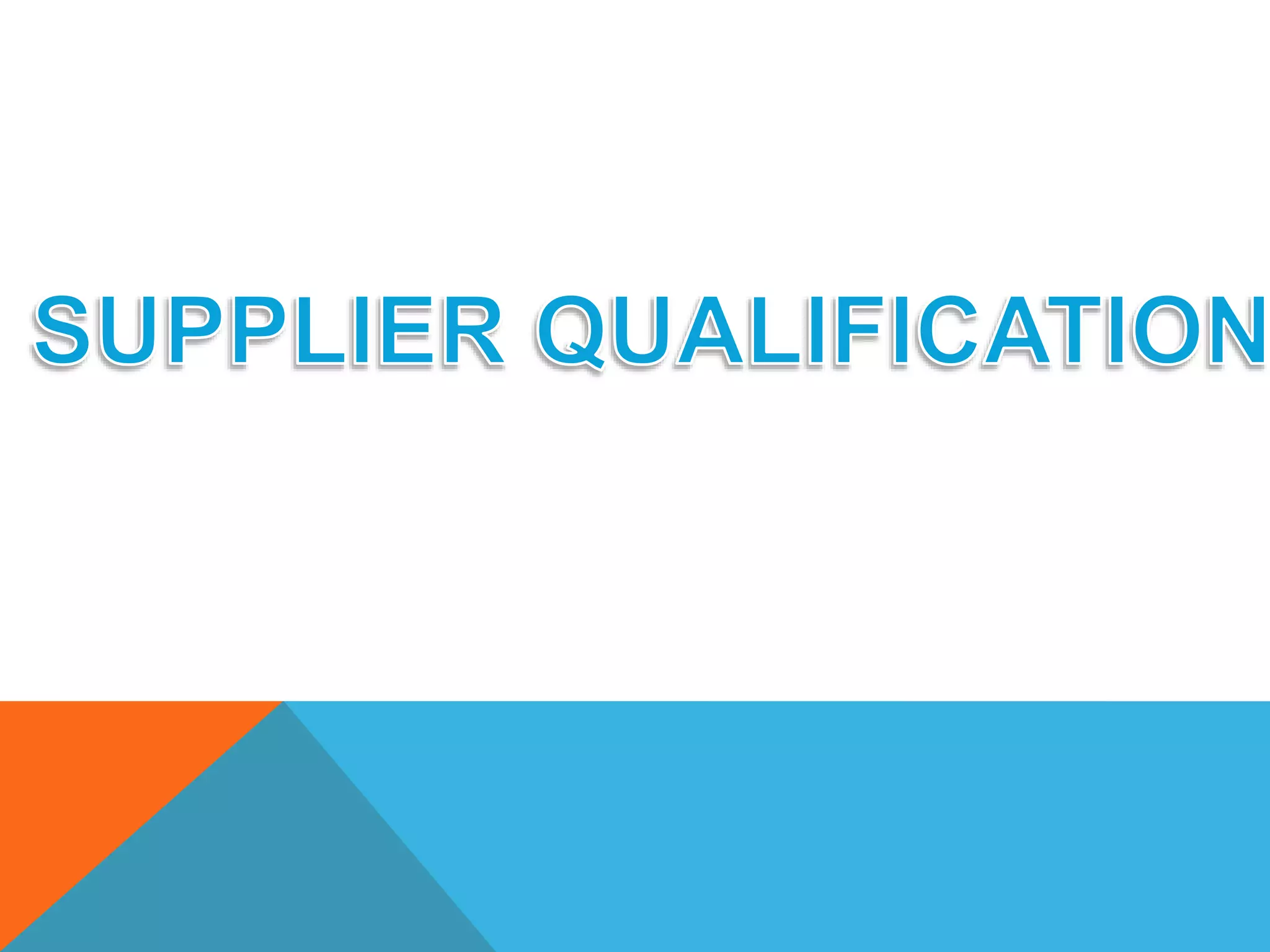 Supplier qualification | PPTX