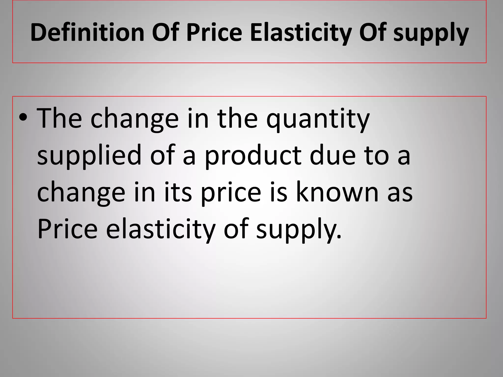 Supply & Elasticity of Supply. | PPTX