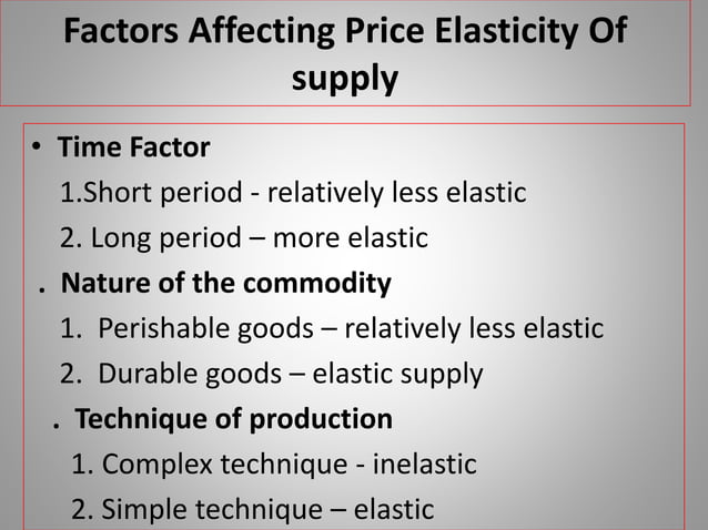 Supply & Elasticity of Supply. | PPTX