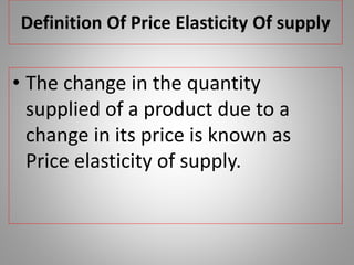 Supply & Elasticity of Supply. | PPTX