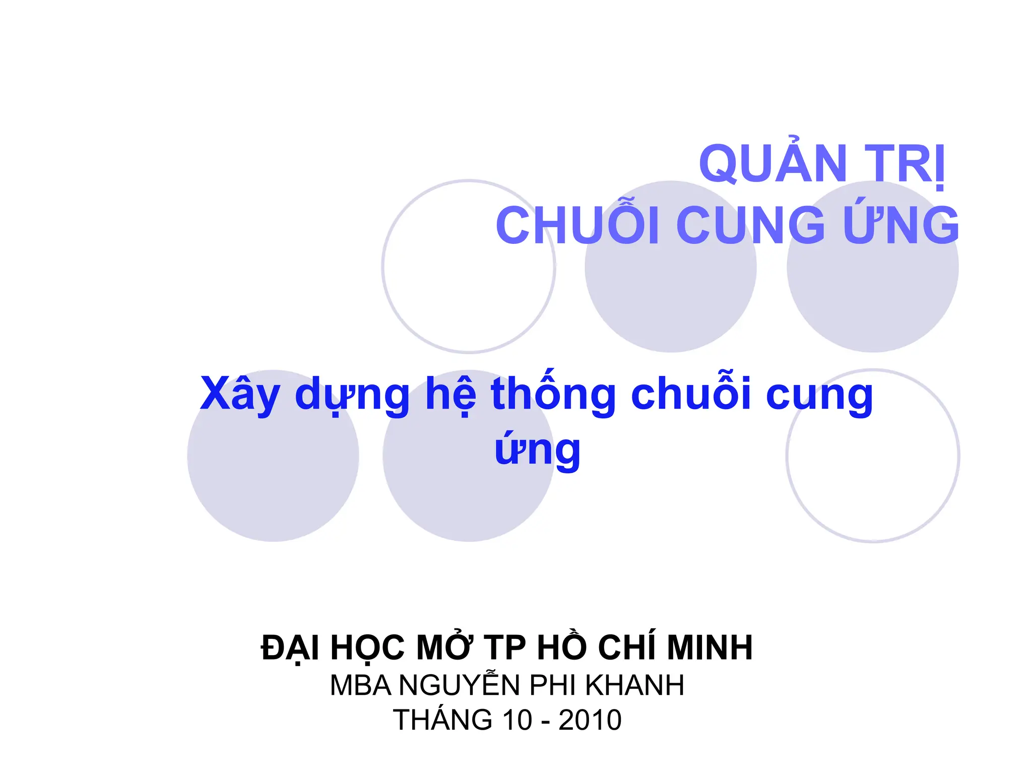 supply-chain-management-phan-6-xaydunghethongchuoicungung.ppt