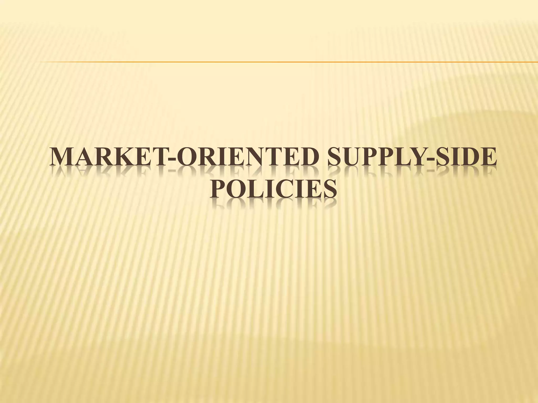 Supply-side policies ppt (1).ppt