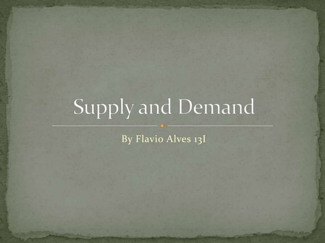 Supply and Demand Presentation | PPTX