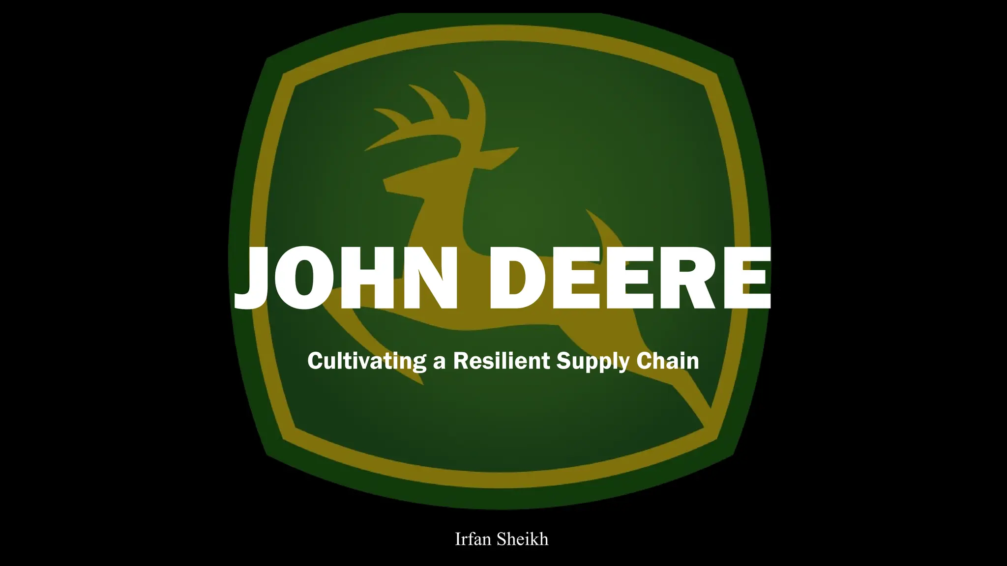 John Deere Supply Chain Strategy -Strong supply chains sow the seeds of ...