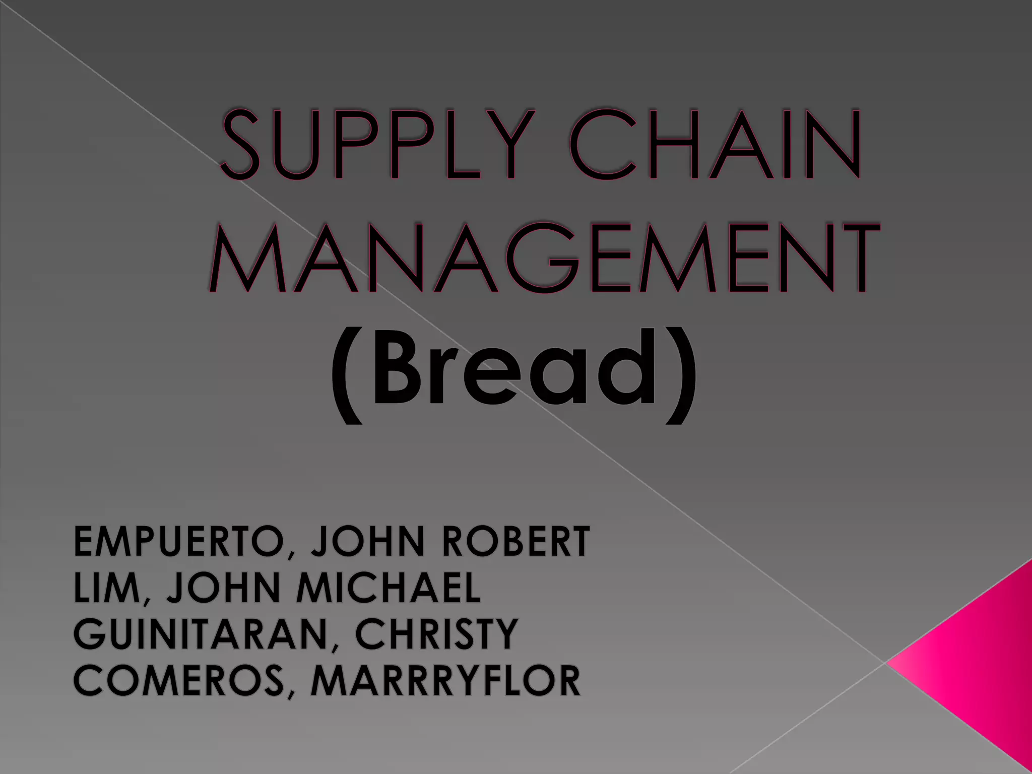 Supply chain of bread | PPTX