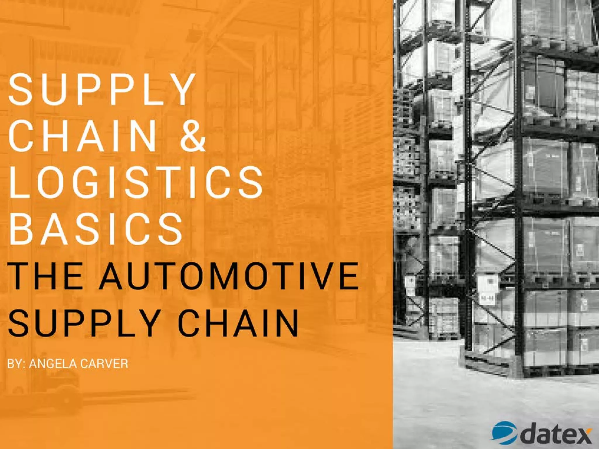 Supply Chain & Logistics Basics: The Automotive Supply Chain | PDF