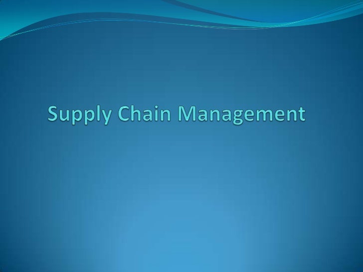Supply Chain Management supply-chain-management