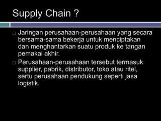SUPPLY CHAIN MANAGEMENT for industrial engineering | PPTX