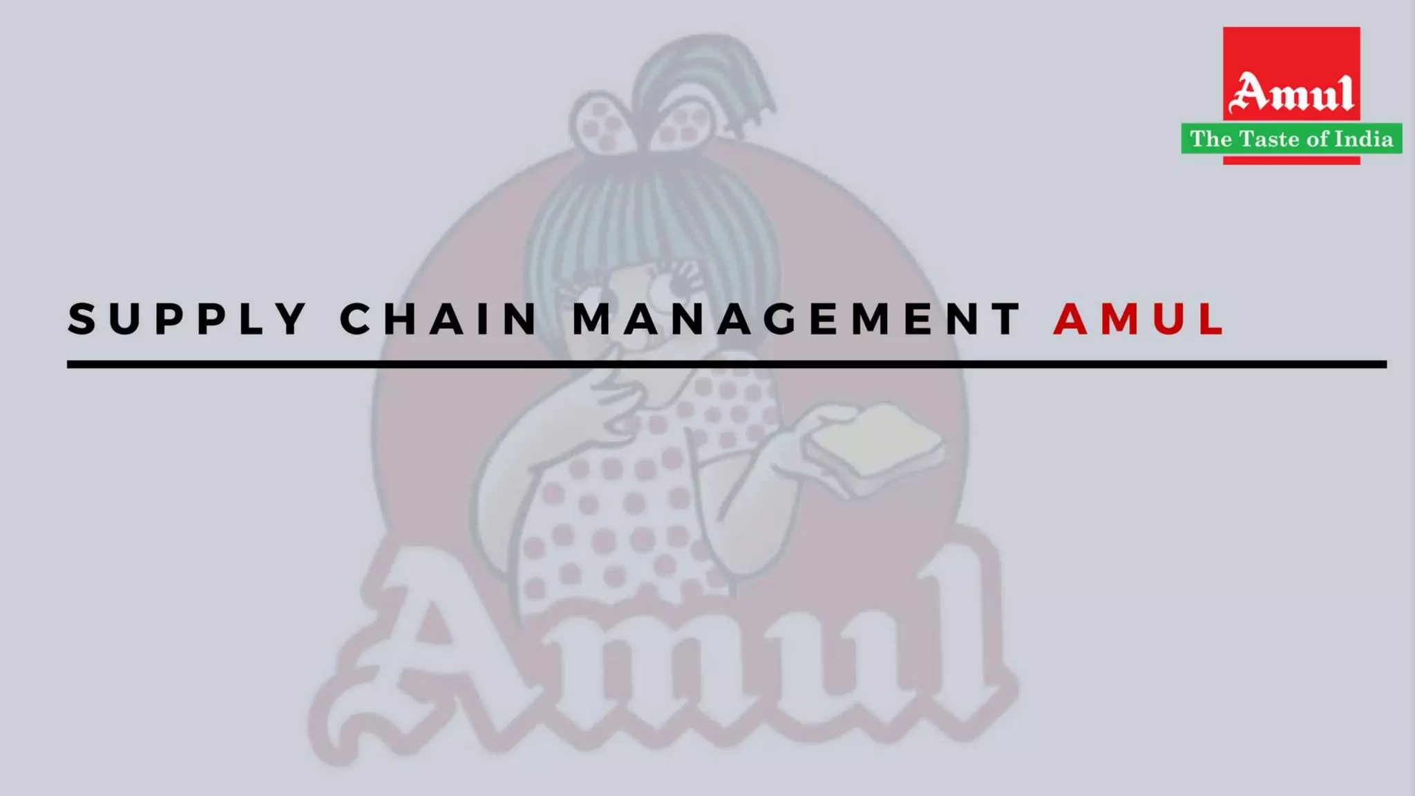 Supply Chain Management into Amul company | PPTX
