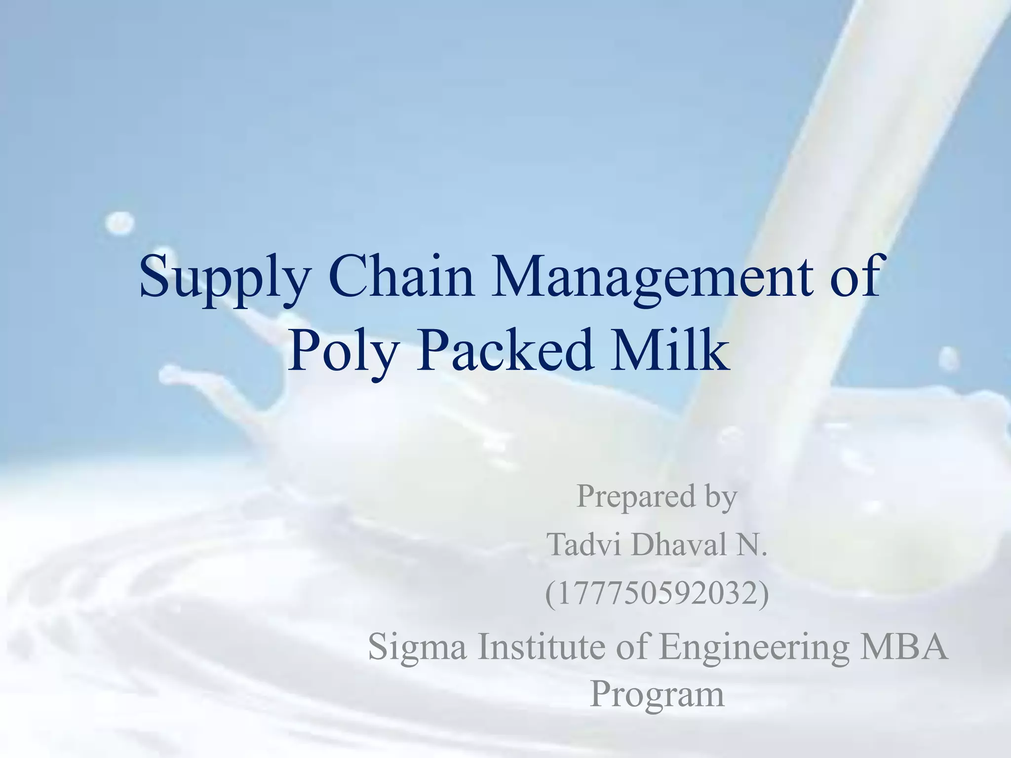 Supply chain management of poly packed milk | PPTX