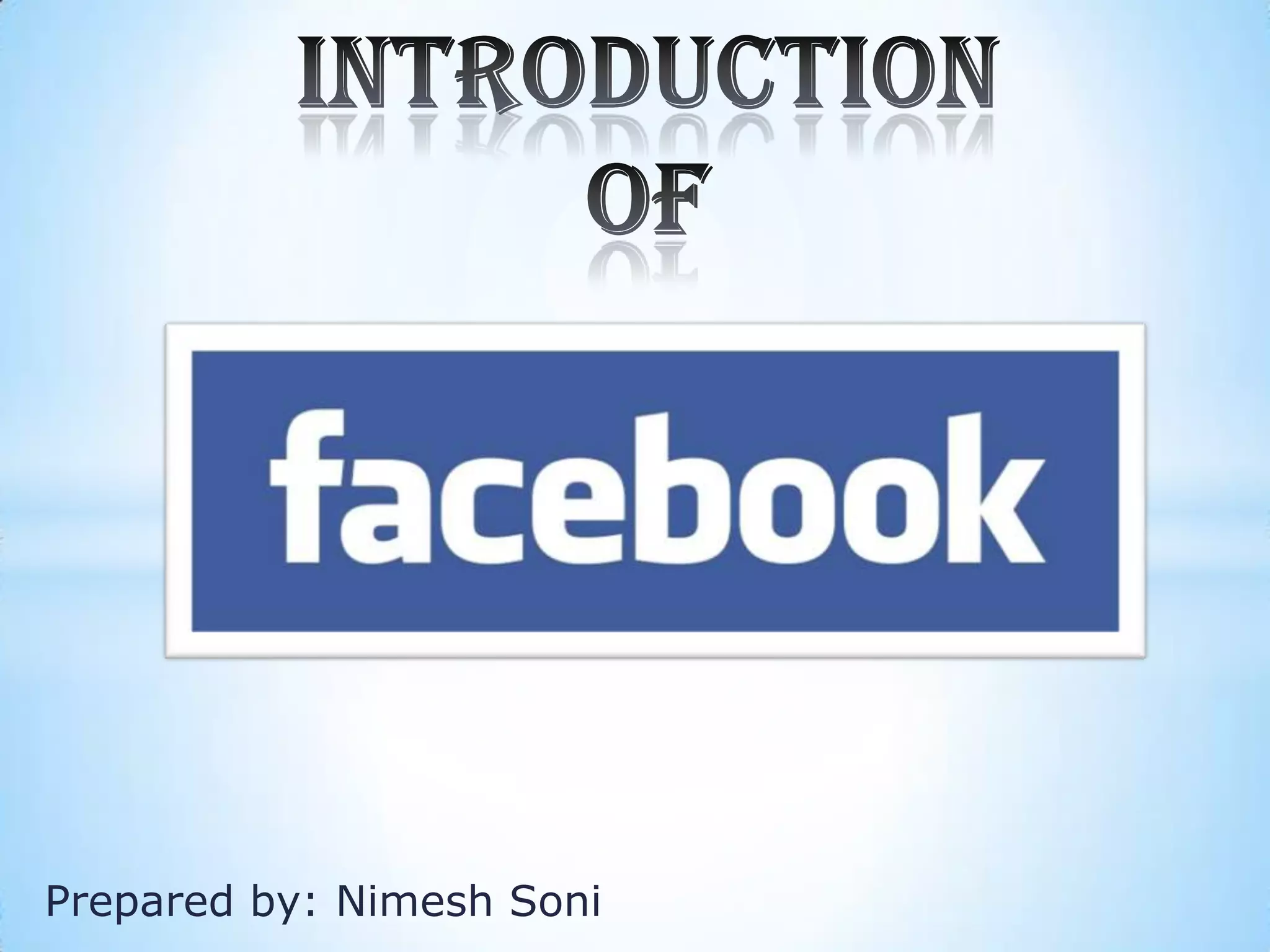 introduction of facebook | PPTX