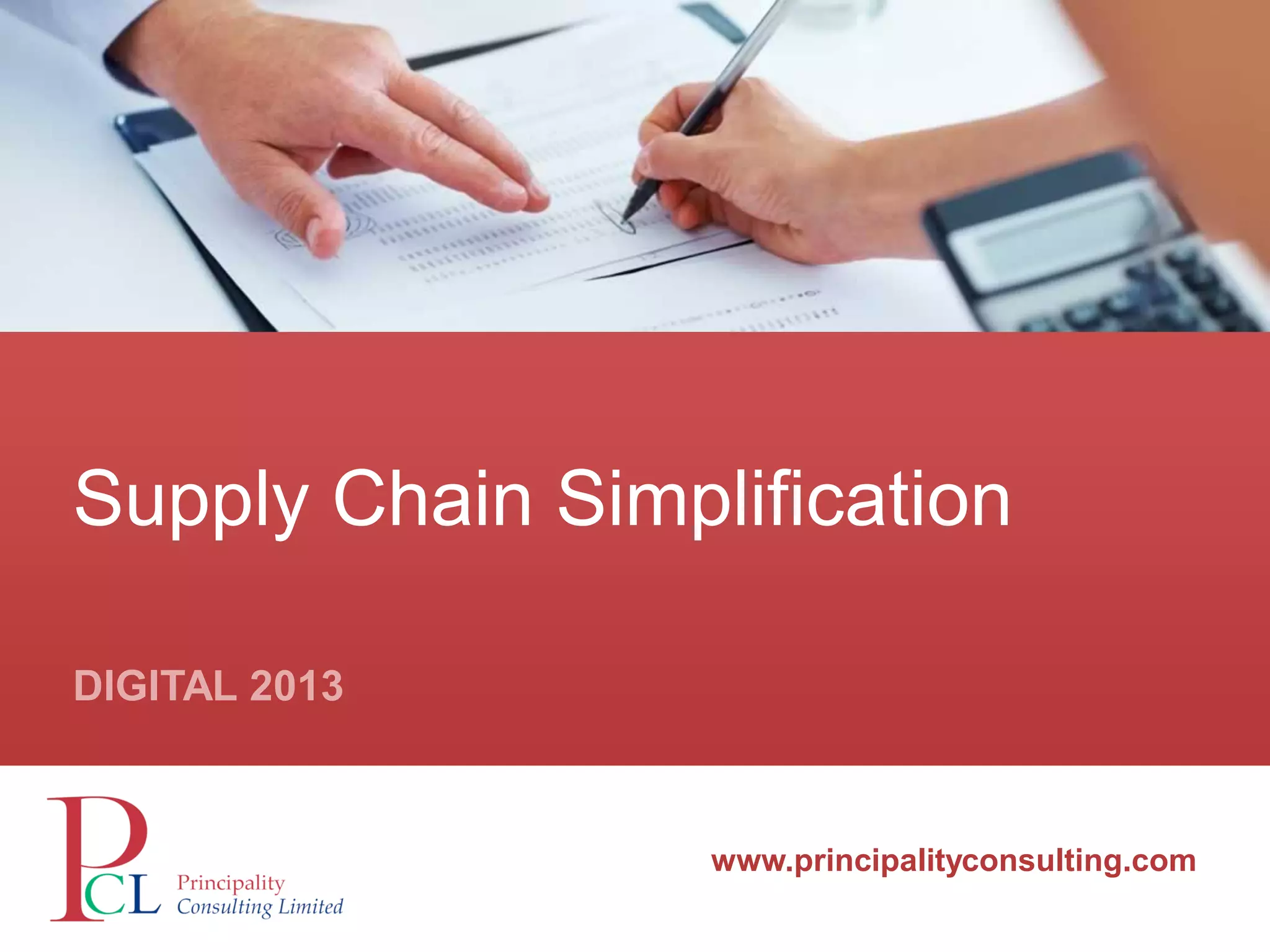 "Supply chain simplification" presentation for Digital 2013 conference ...