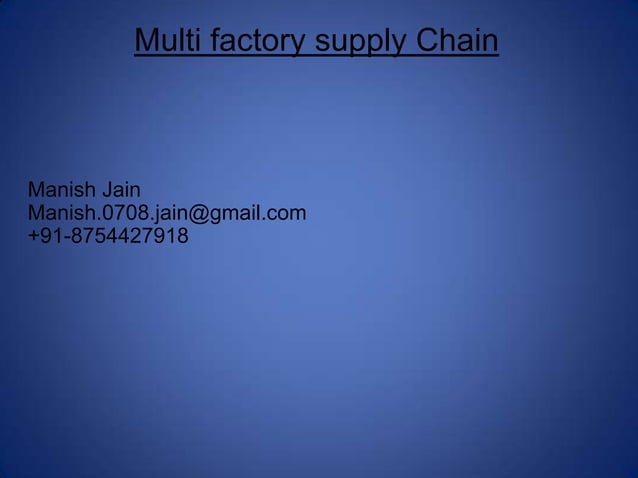 Multi factory Supply Chain | PPTX