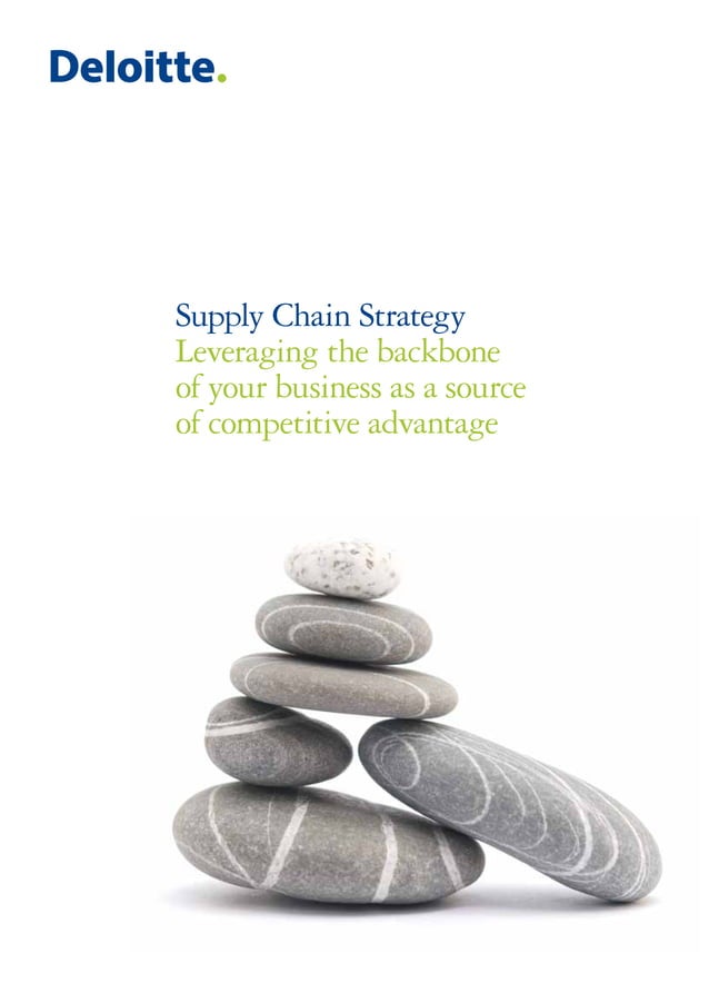 Deloitte - Supply Chain Strategy | PDF | Logistics | Business