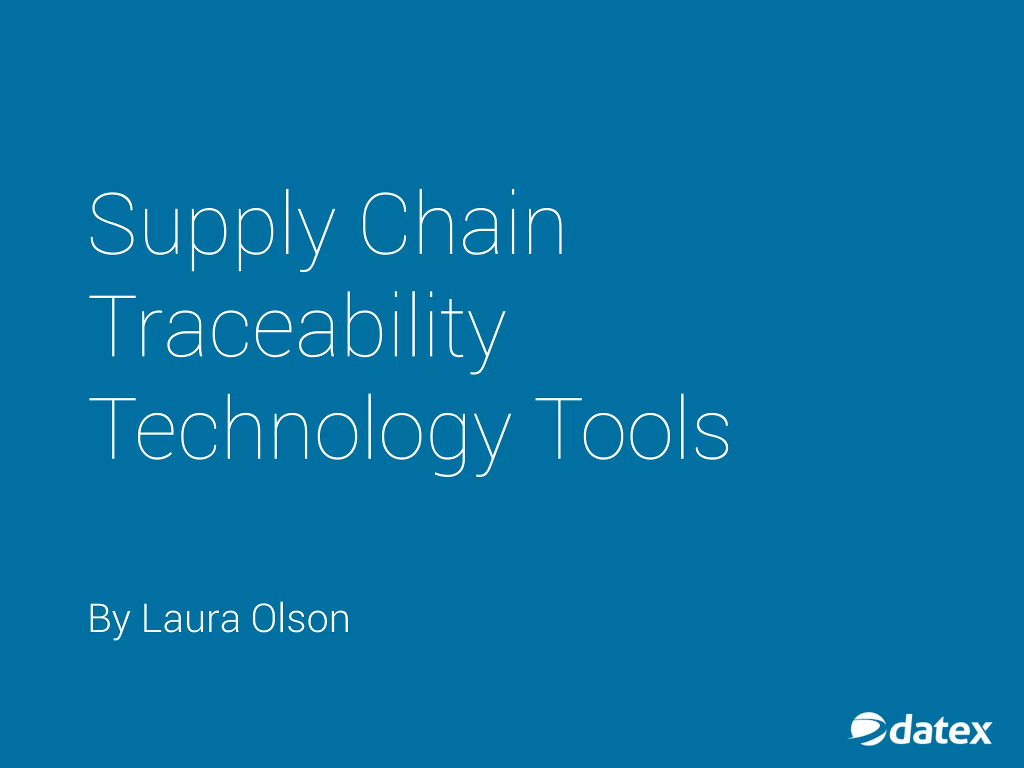 Supply Chain Traceability Technology Tools | PPT