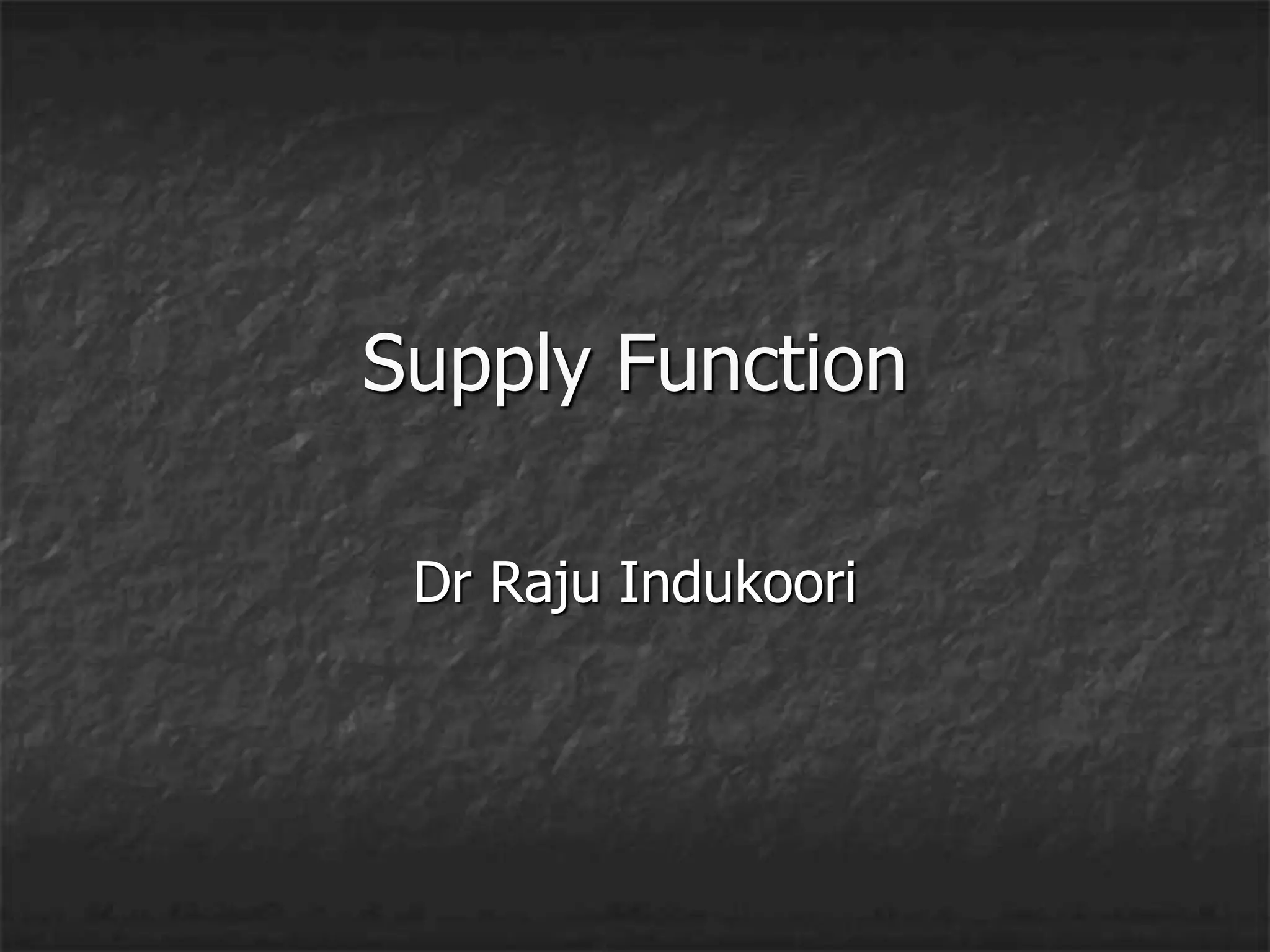 Supply Function | PPT
