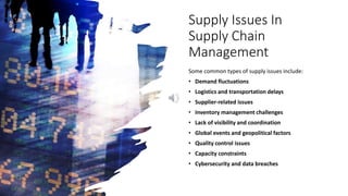 Supply Issues In Supply Chain Management 1.pptx
