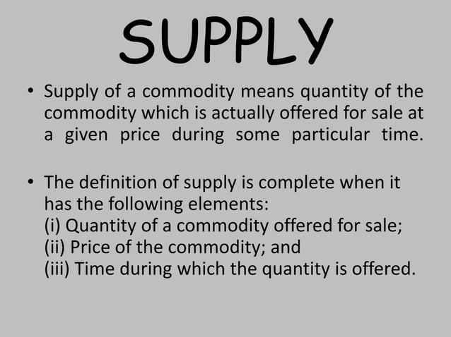 Supply ppt | PPT | Commodities | Economy