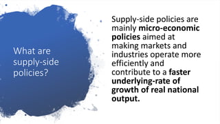 Supply-Side Policies (2019 Examples Update) | PPTX