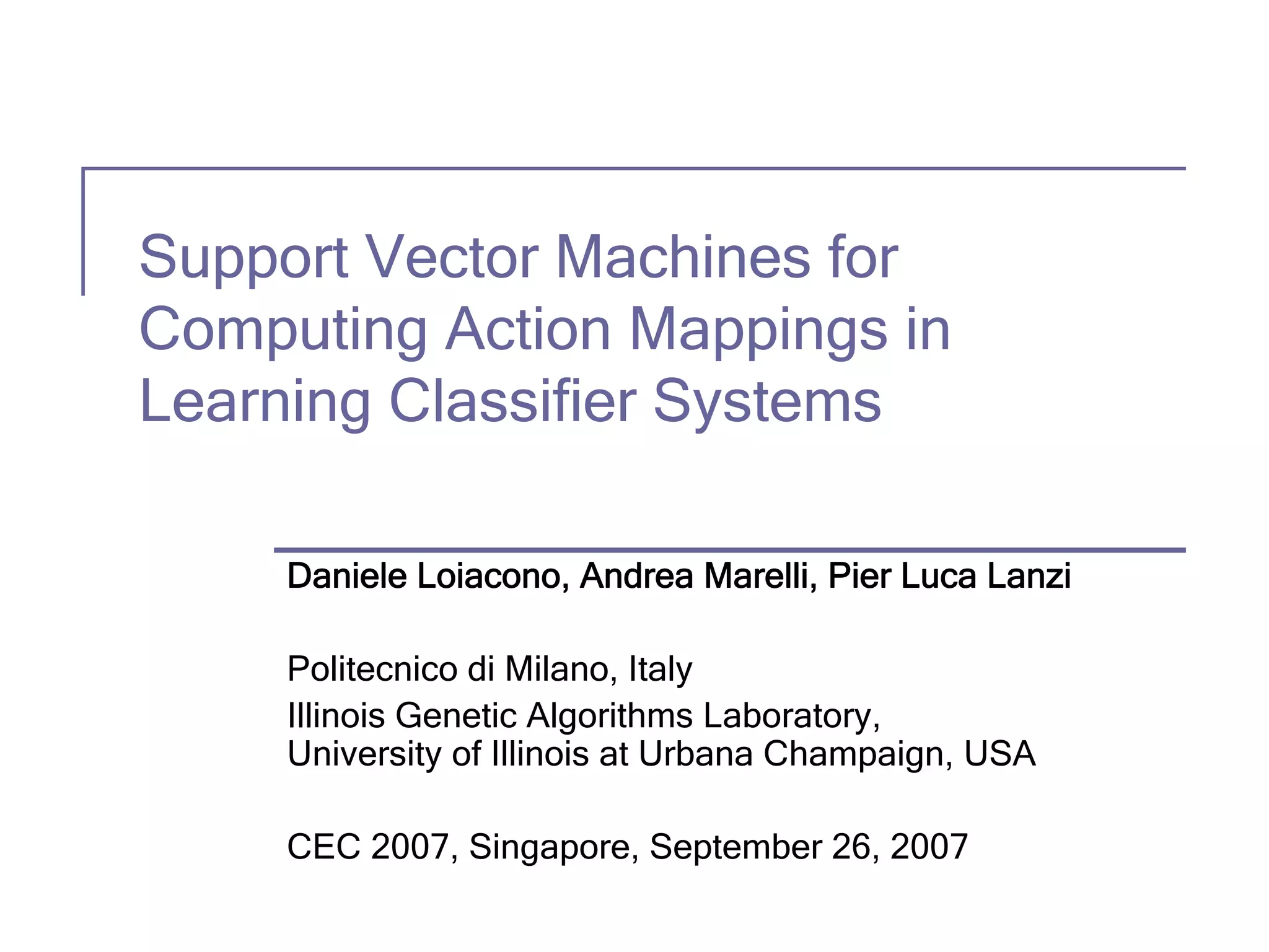 Support Vector Machines For Computing Action Mappings In Learning