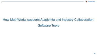 Academic and industry research collaboration – the Mathworks suite | PPT