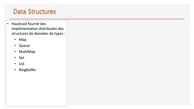 Support distributed computing and caching avec hazelcast