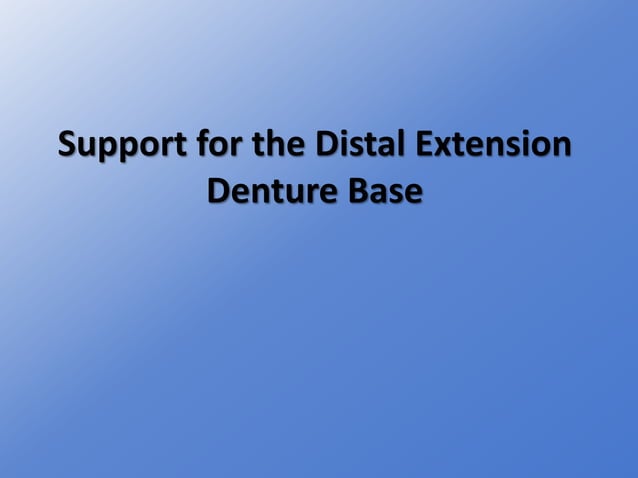 support for distal extension bases.ppt