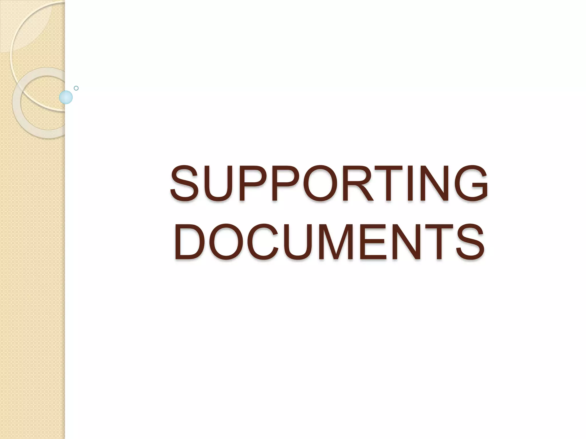 SUPPORTING-DOCUMENTS.pptx | Business | Business and Finance