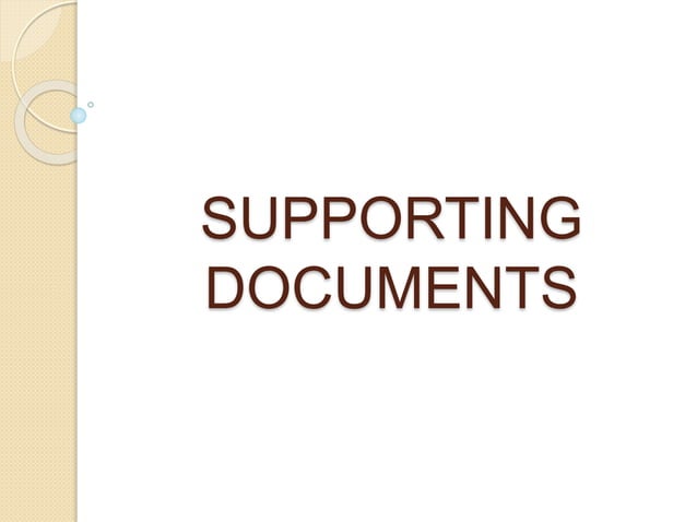 SUPPORTING-DOCUMENTS.pptx | Business | Business and Finance